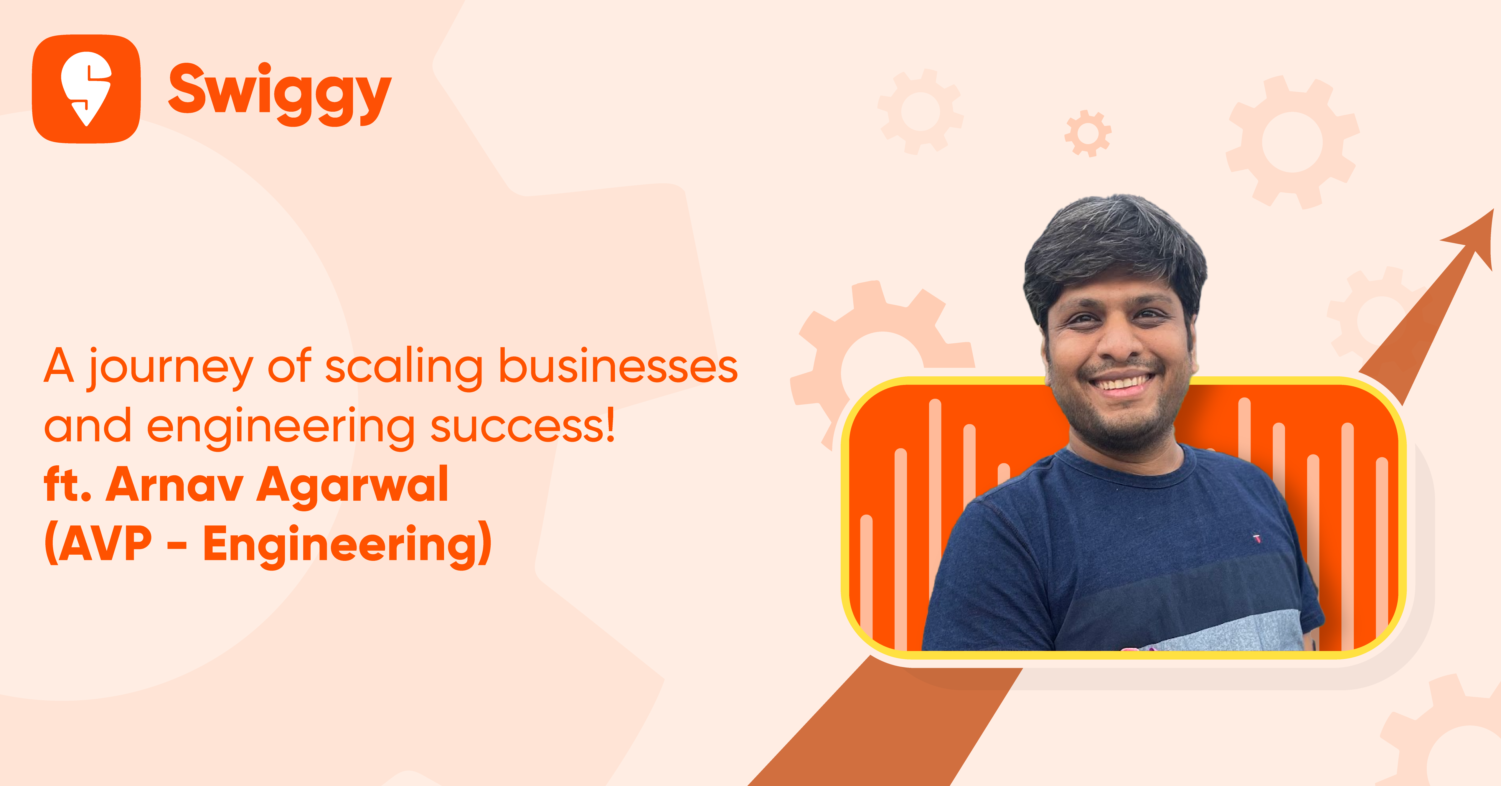 Engineering his way to excellence: An Assistant Vice President’s Rise at Swiggy - Swiggy Diaries